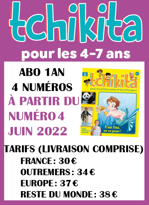 Abo 1 an à partir de Tchikita 4 courant août