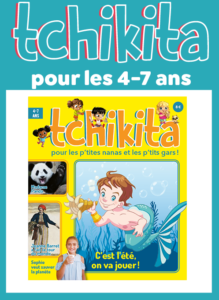 Tchikita 4 – livraison courant août